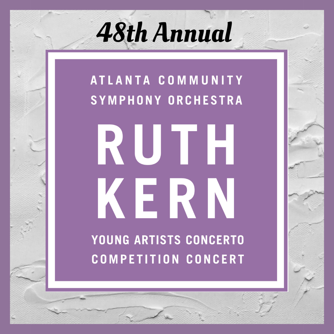 Ruth Kern Young Artists Concerto Competition – Atlanta Community ...